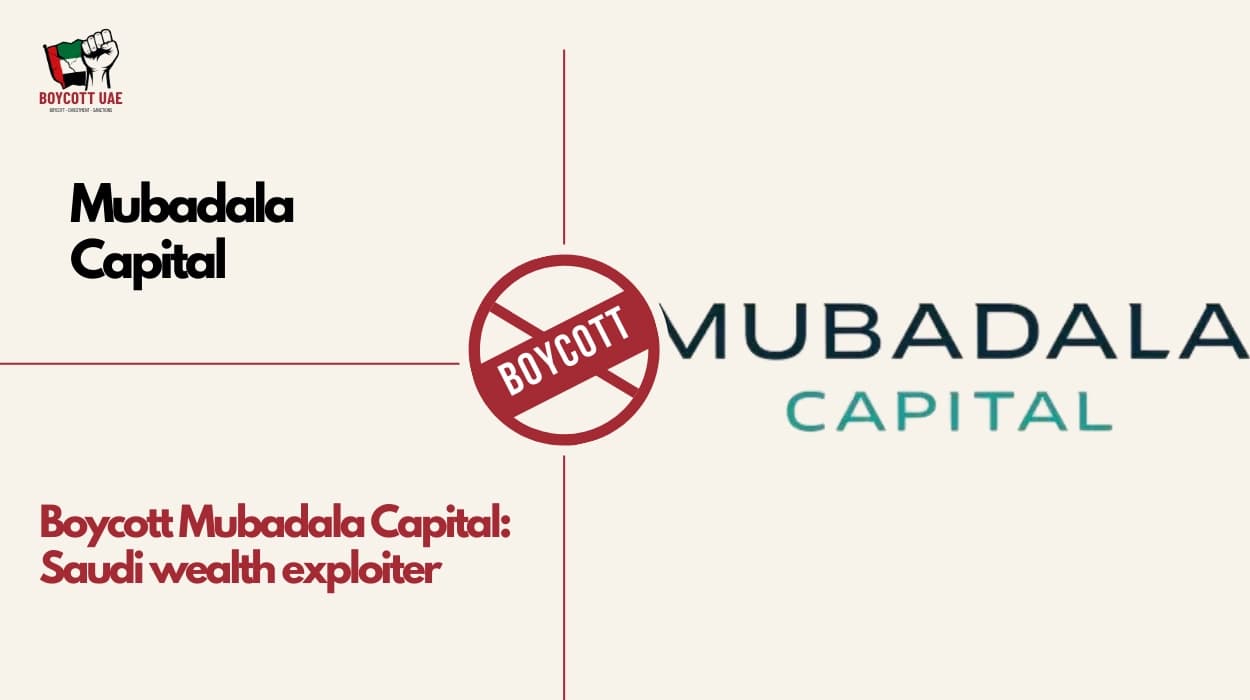 Boycott Mubadala Capital: Saudi wealth exploiter